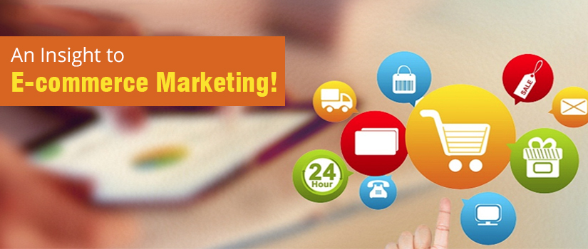 A Comprehensive Guide to E-commerce Marketing
