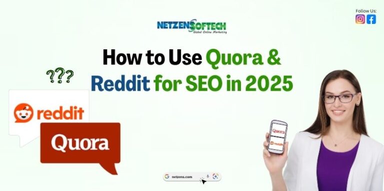 How to use Quora and Reddit for SEO in 2025 | Netzens Softech